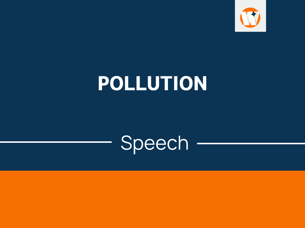 A Speech on Pollution In English