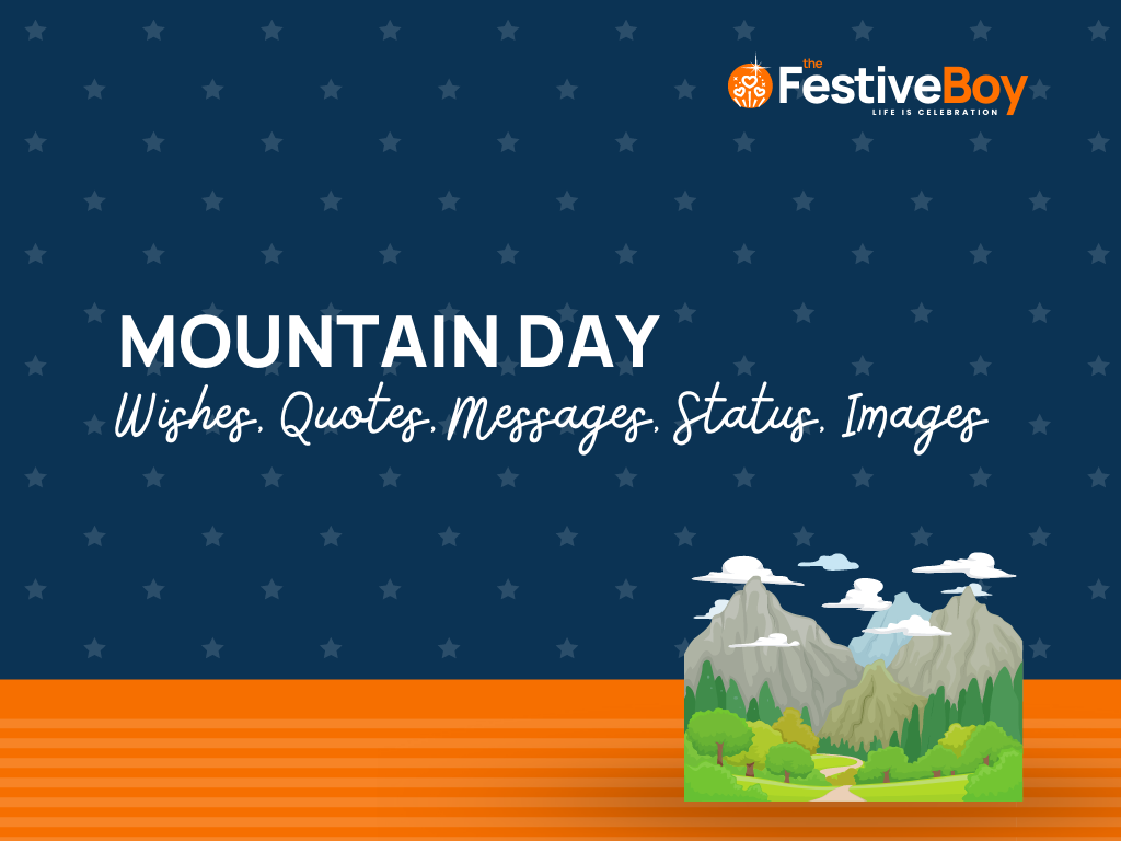Mountain Day: 458+ Wishes, Messages, Quotes & Greetings (Images)