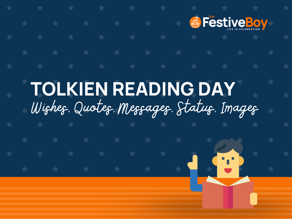 489+ Tolkien Reading Day Messages, Wishes, Quotes & Greetings (Images)