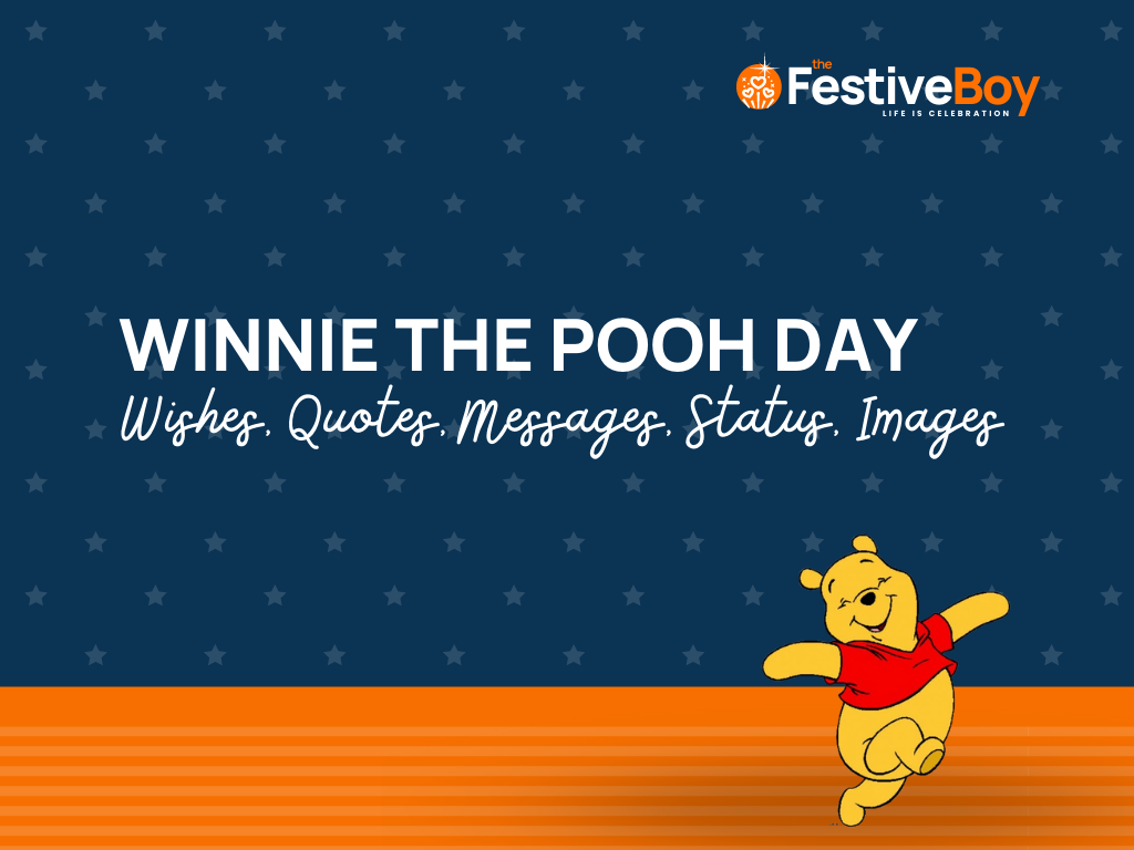 Winnie the Pooh Day: 486+ Wishes, Messages, Greetings & Quotes (Images)