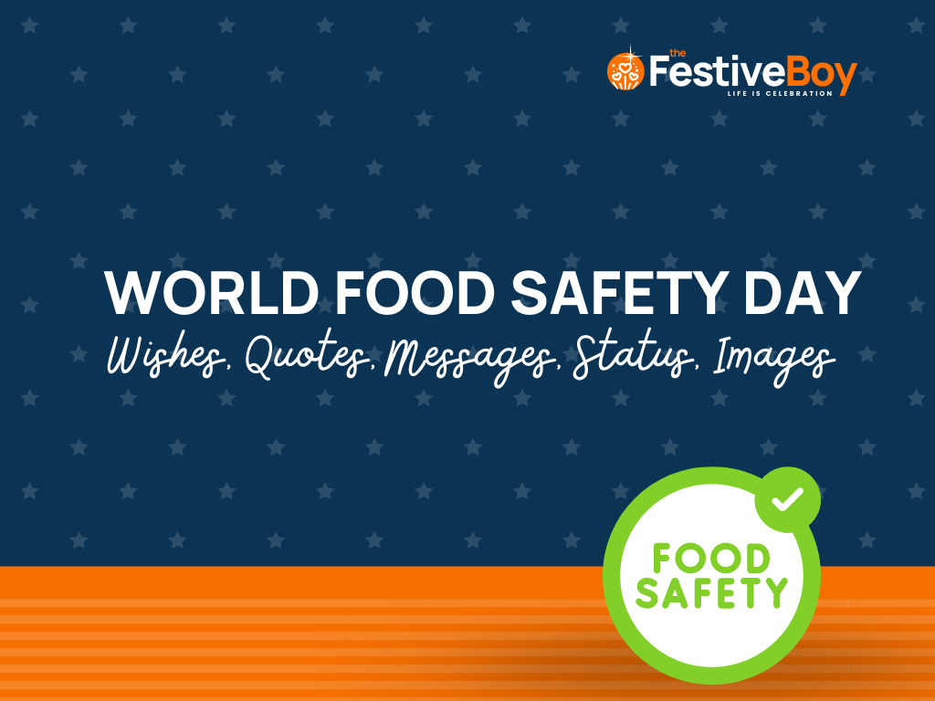 458+ World Food Safety Day Messages, Wishes, Quotes & Greetings (Images)