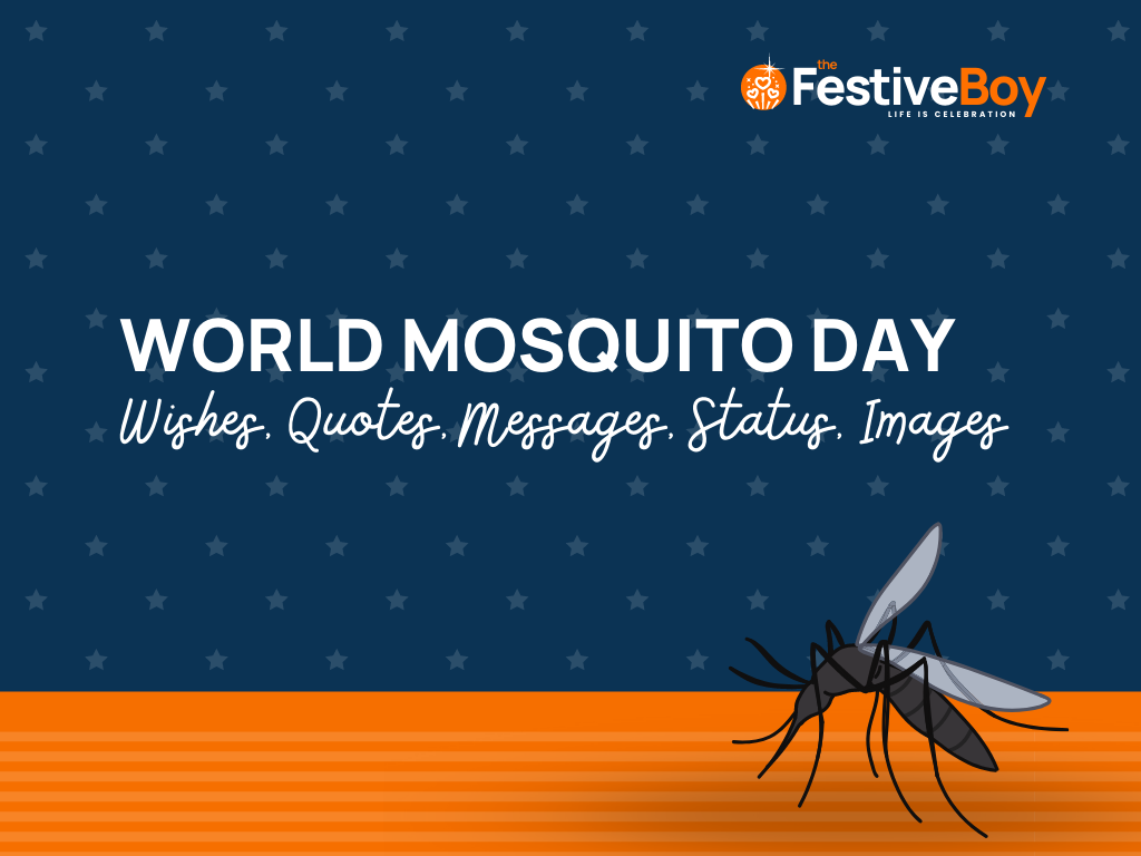 432+ World Mosquito Day Quotes, Wishes, Messages & Greetings (Images)