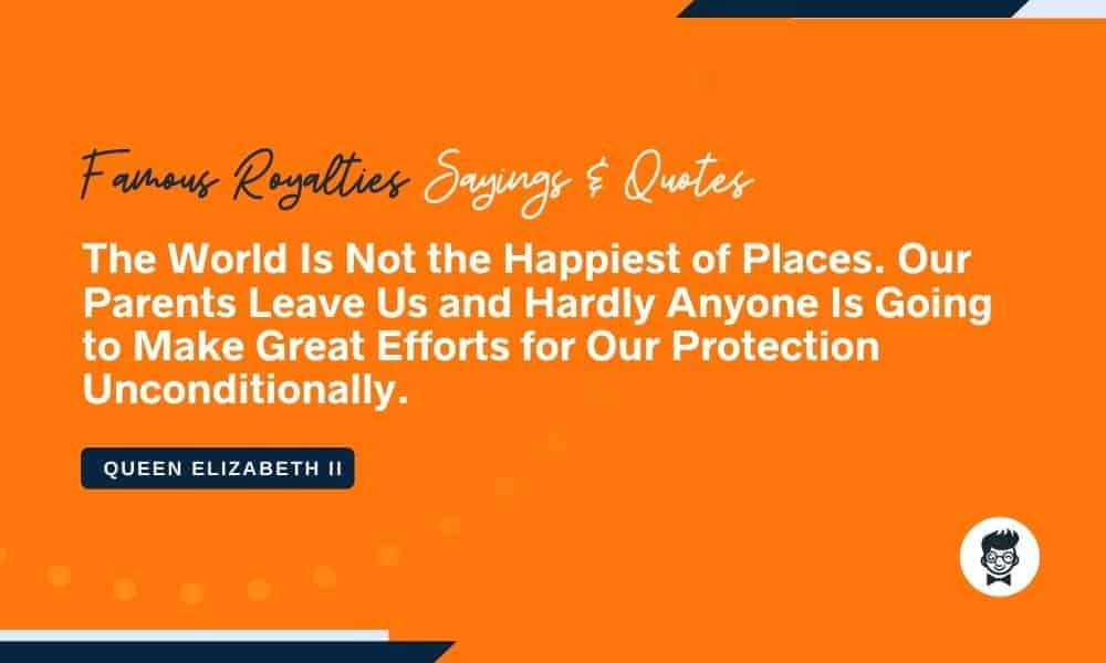 Famous Royal Quotes
