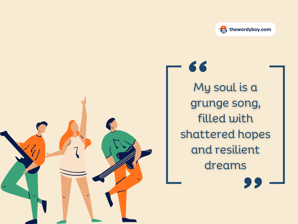 456+ Grunge Aesthetic Quotes To Inspire Your Rebel Heart (Images)
