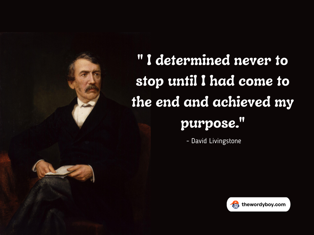 517+ David Livingstone Quotes That Will Change Your Life Forever (Images)